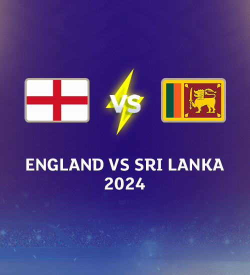 ENG vs SL Live Score | ENG vs SL 2024 News, Updates & Scores