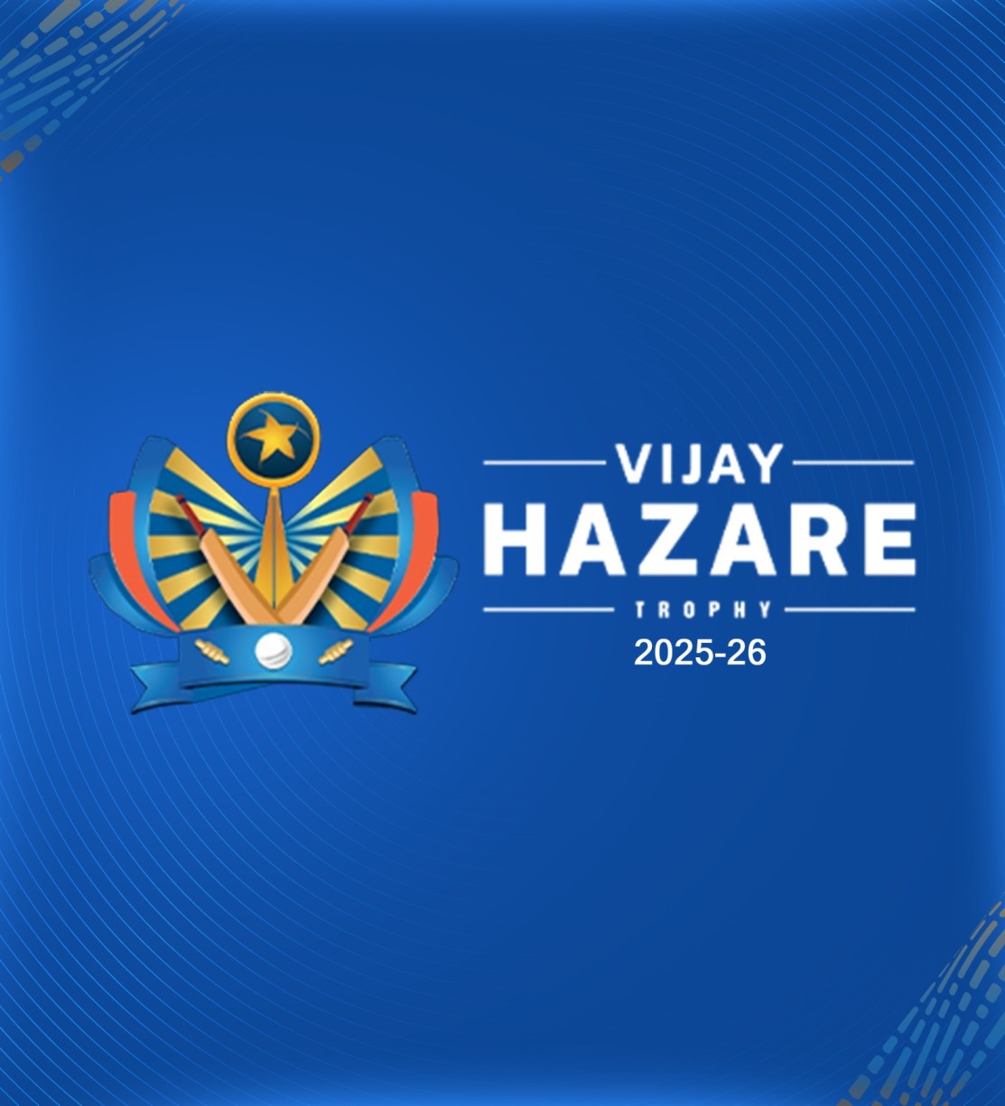 Vijay Hazare Trophy 2025 News | Vijay Hazare Trophy 2025 Latest News ...